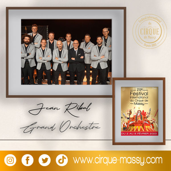 Jean Ribul – Grand Orchestre – France | Festival International du ...